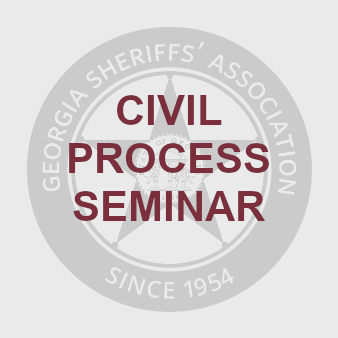 2025 Civil Process Seminar - Georgia Sheriffs' Association